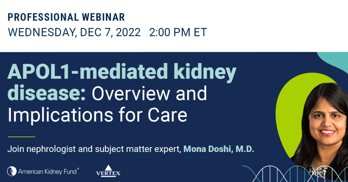 APOL1-mediated kidney disease: Overview and Implications for Care | American Kidney Fund